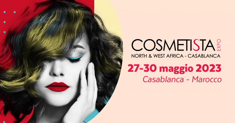 Cosmetista Expo: The beauty sector meets in Casablanca in May! - Italian Fair Service